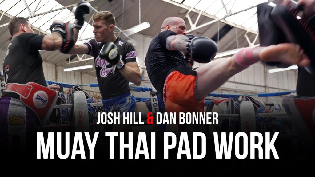Muay Thai Pad Work With Josh Hill & Dan Bonner | Siam Boxing – Extreme ...